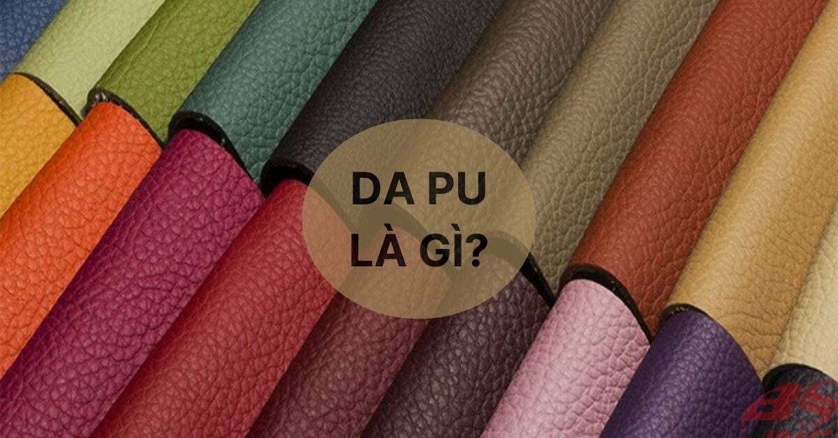 Chất liệu da PU là gì? Giày dép da PU có bền không?
